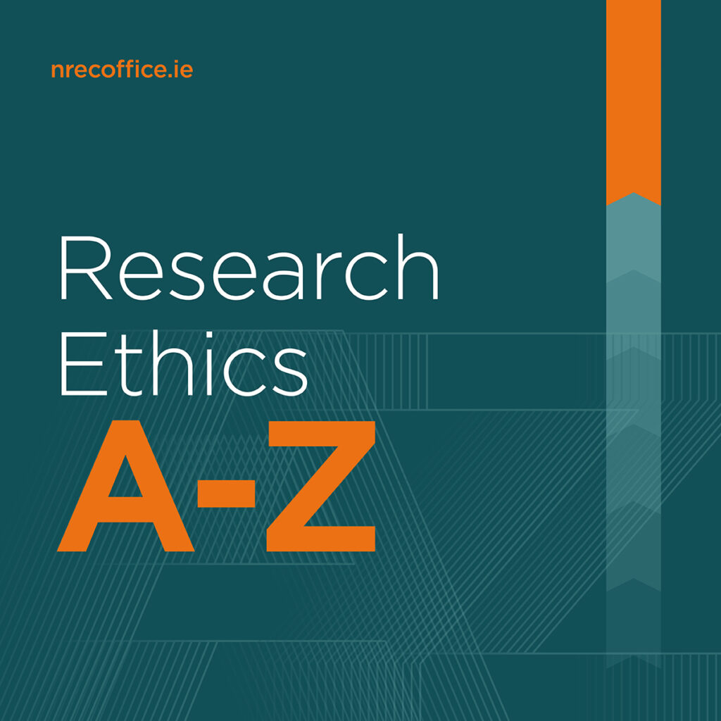 Research ethics - A to Z series - NREC
